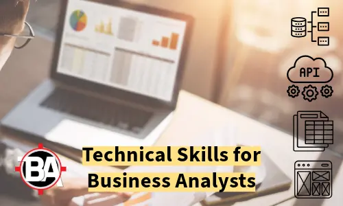 Technical Skills required for Business Analysts · BA Scope