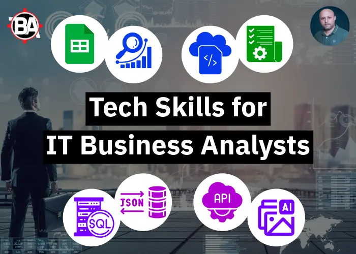 Unlock Your Full Potential: Tech Skills for IT Business Analysts · BA Scope